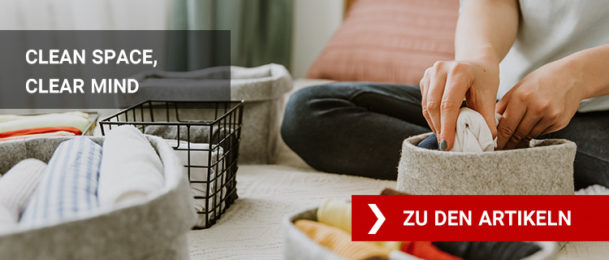 Clean space, clear mind: Entrümpelt & geordnet ins neue Jahr